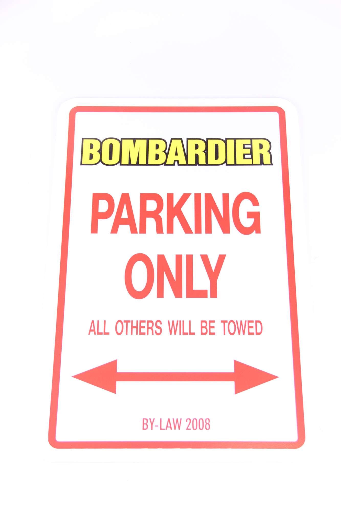 Royal Distributing Parking Sign Bombardier